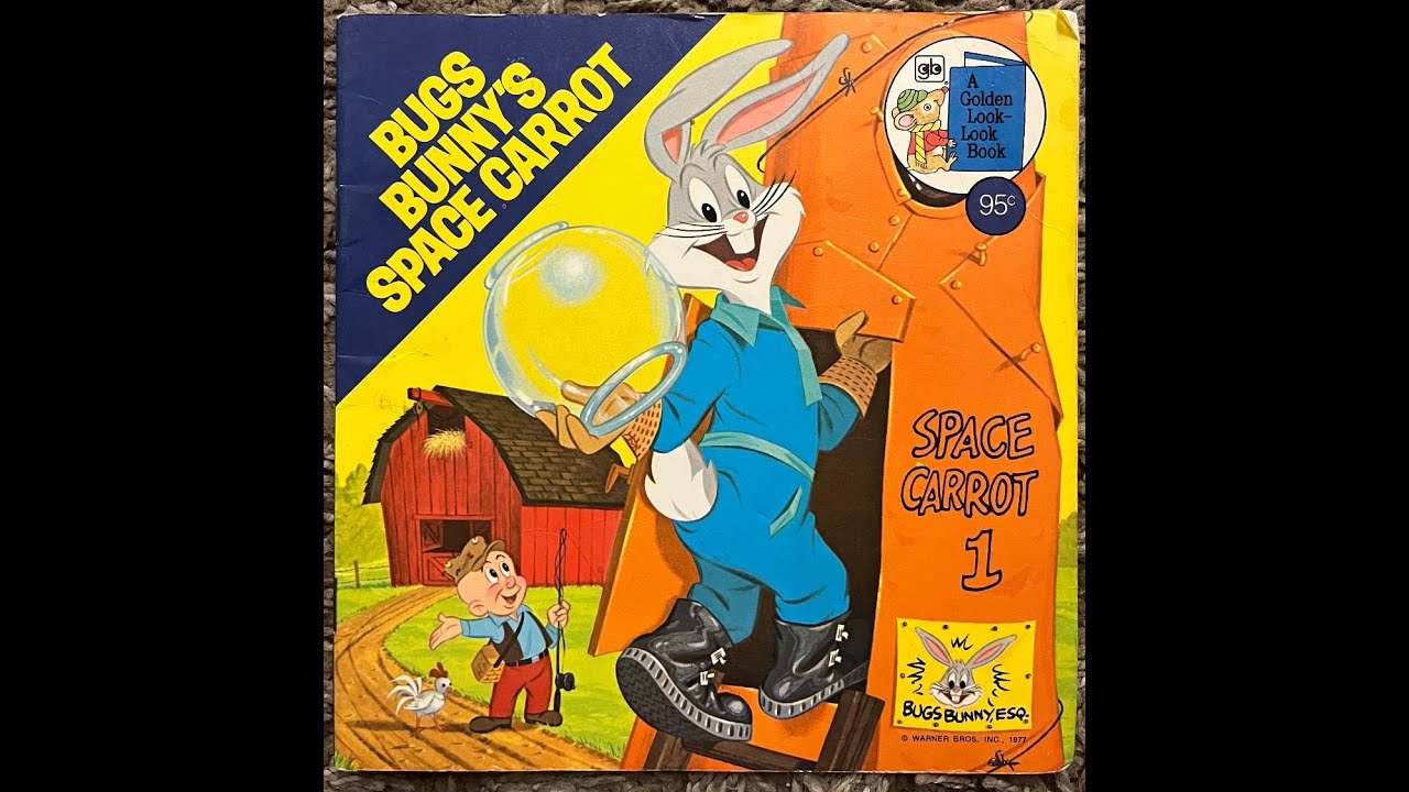 Bugs Bunny's Space Carrot (Read Aloud / Read Along Story) - YouTube
