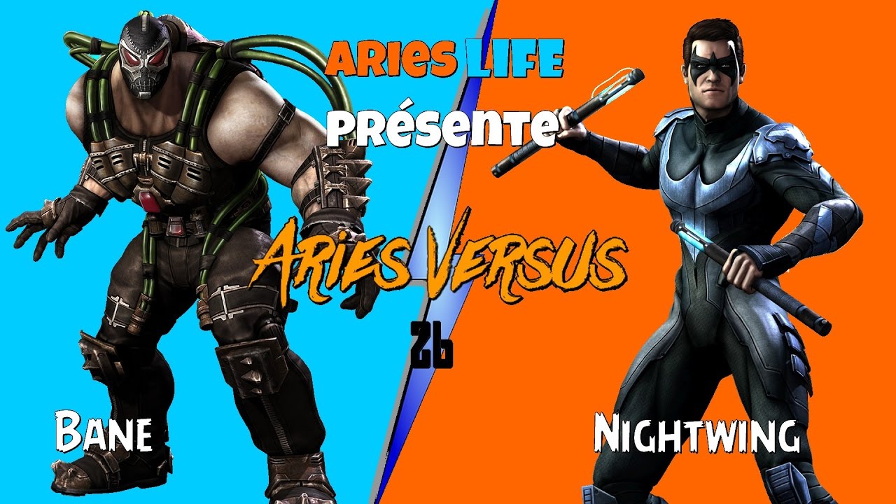 Aries|Versus N°26 : Bane VS Nightwing - YouTube
