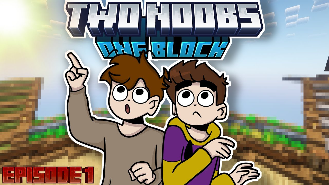 Two Noobs, One Block (Ep. 1) - YouTube