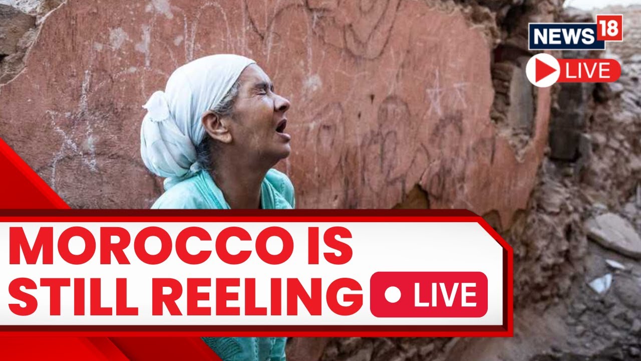 Morocco News Live | Morocco Earthquake Update | Morocco Earthquake ...