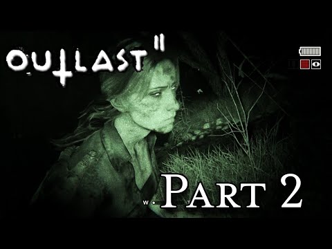 Outlast 2 episode 1 (part II) - YouTube