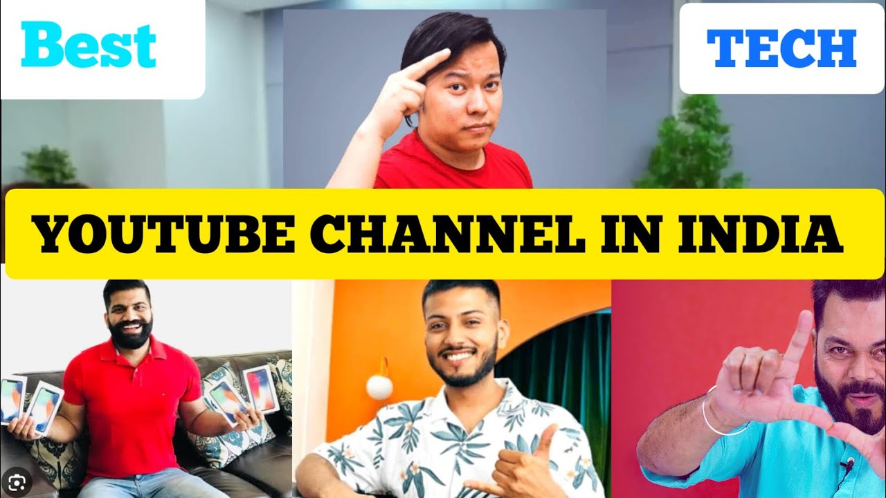 TOP 5 BEST TECH YOUTUBE CHANNEL IN INDIA / India Best Techenical ...