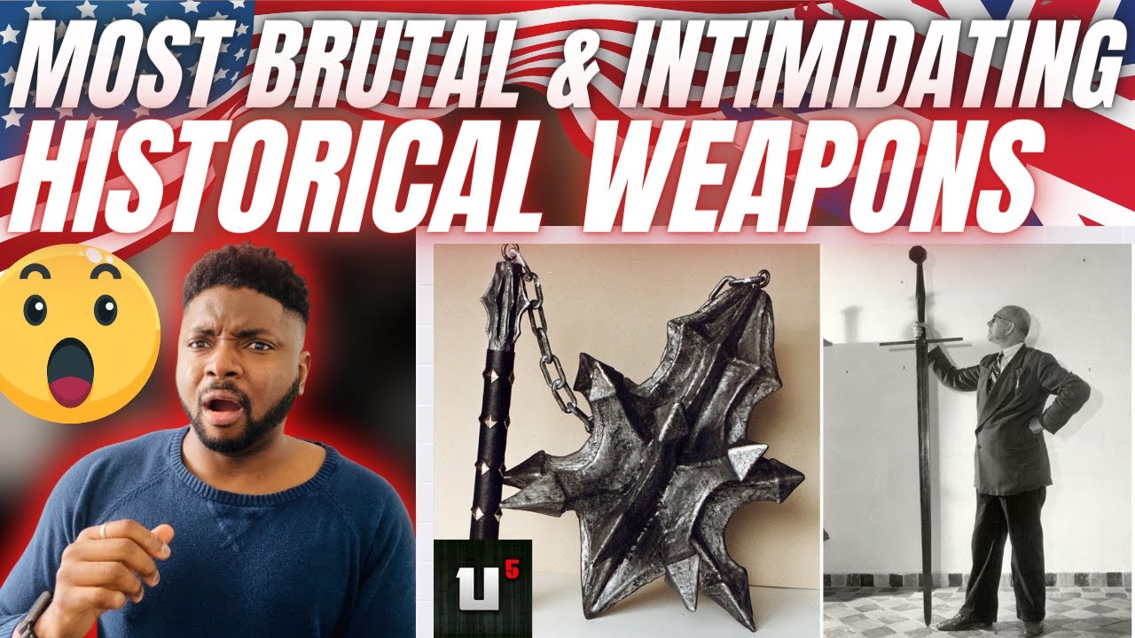 🇬🇧BRIT Reacts To THE MOST BRUTAL & INTIMIDATING HISTORICAL WEAPONS ...