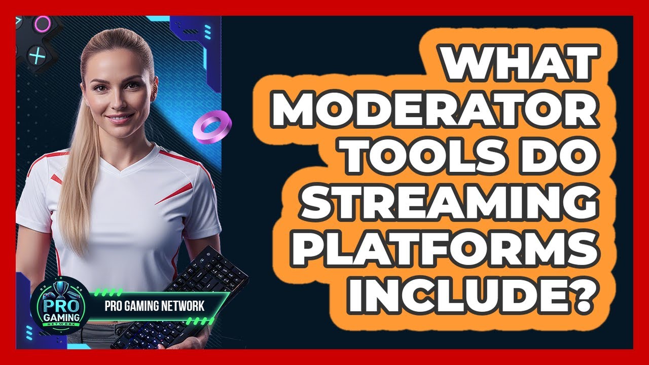 What Moderator Tools Do Streaming Platforms Include? - YouTube
