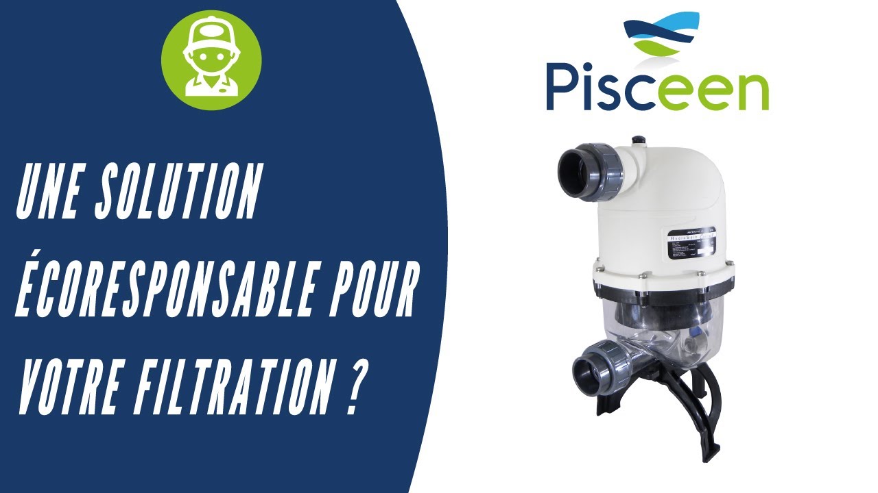 Une solution écoresponsable pour votre filtration avec le préfiltre ...