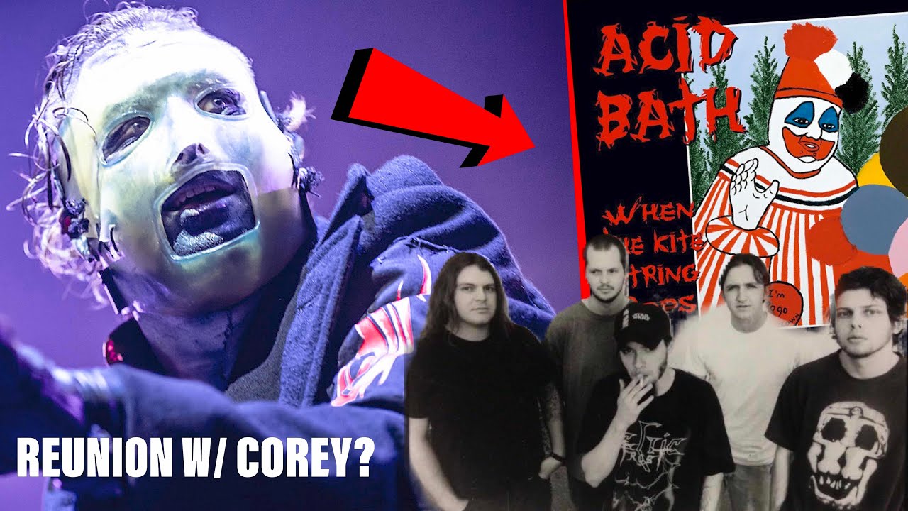 Corey Taylor Says He Wants To Sing in a Acid Bath Reunion or Tribute ...