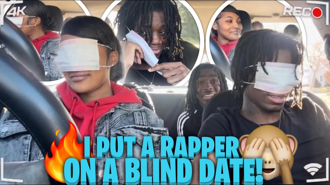 I Put A Rapper On A Blind Date - YouTube