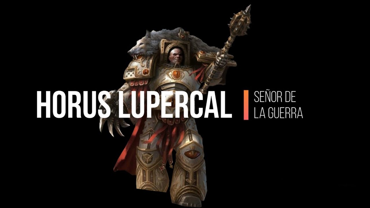 HORUS LUPERCAL - YouTube