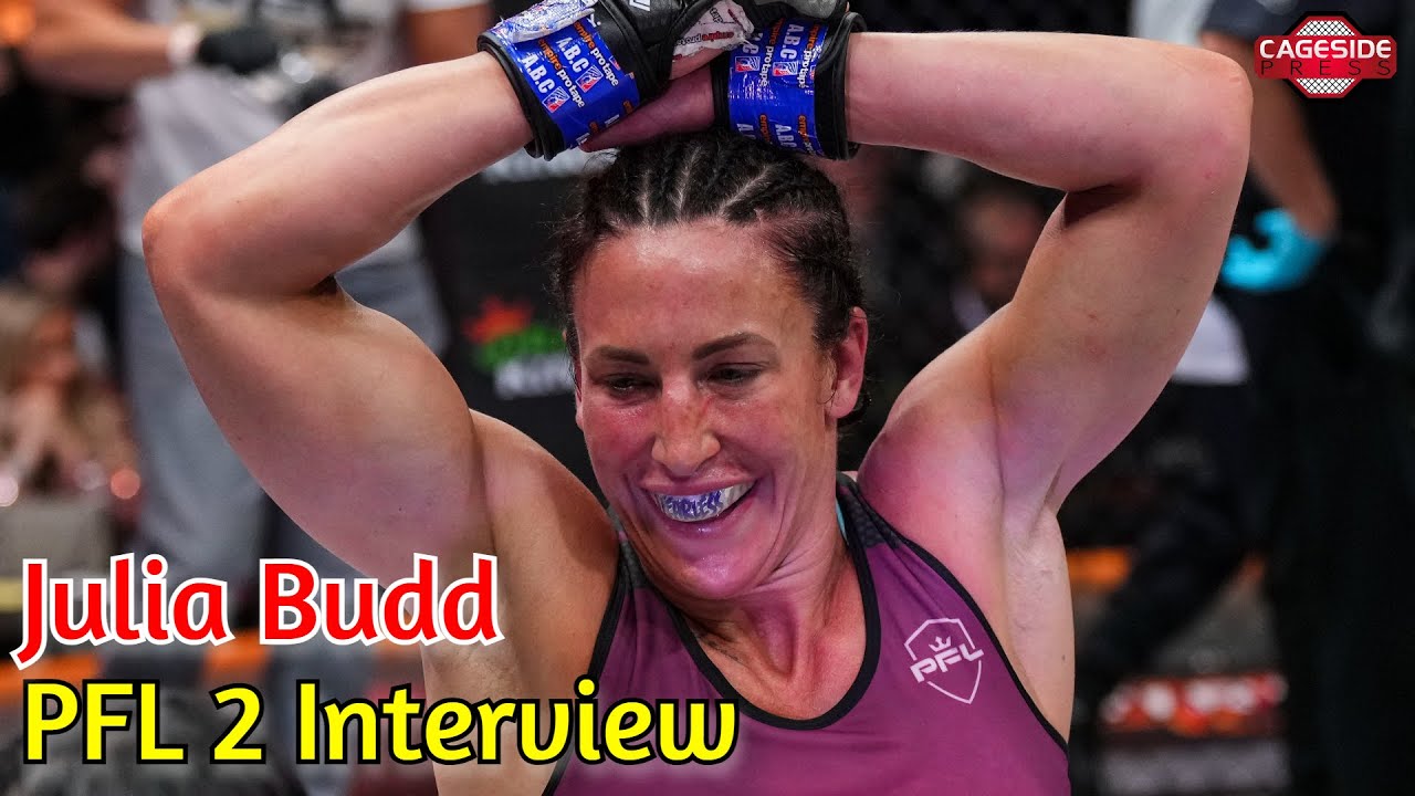 PFL 2: Julia Budd sees 2023 as rebirth, talks training at Fight Ready, Pacheco fight - YouTube