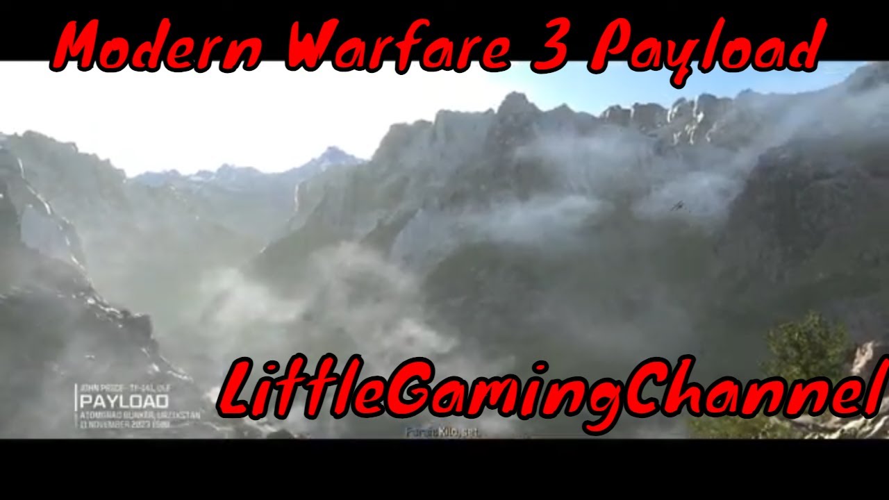 Modern warfare 3 payload #MW3 #littleGamingChannel - YouTube