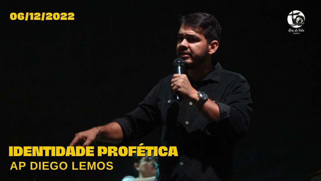 IDENTIDADE PROFÉTICA | AP DIEGO LEMOS - YouTube