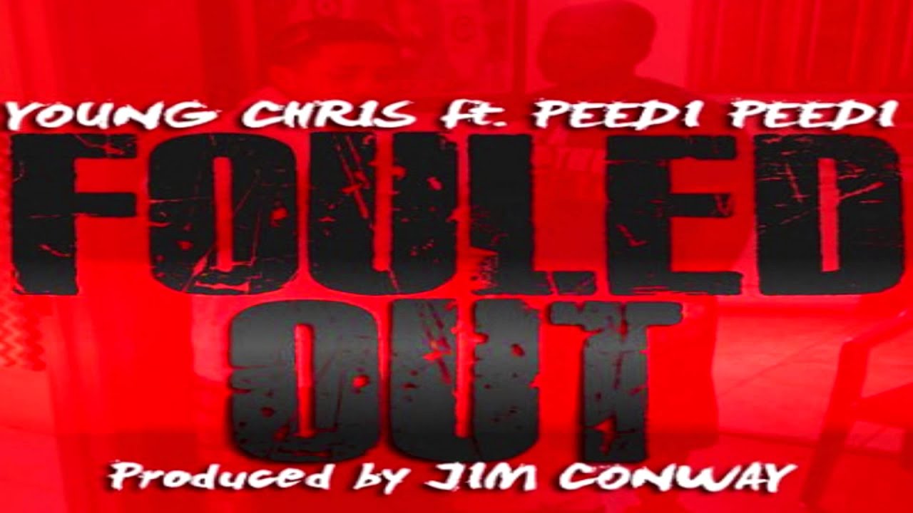 Young Chris Ft Peedi Peedi - Fouled Out *1080p* - YouTube