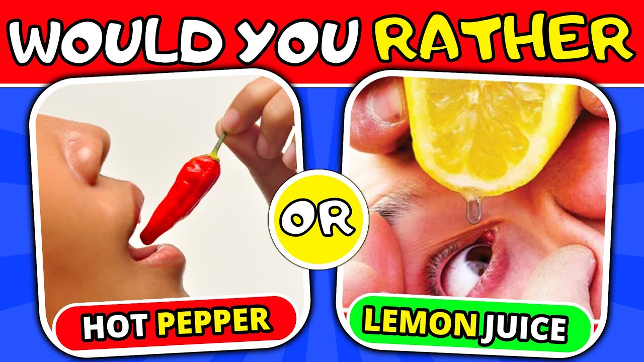 Would You Rather…DARE Edition - 35 Hardest Choices You’ll Ever Make ...