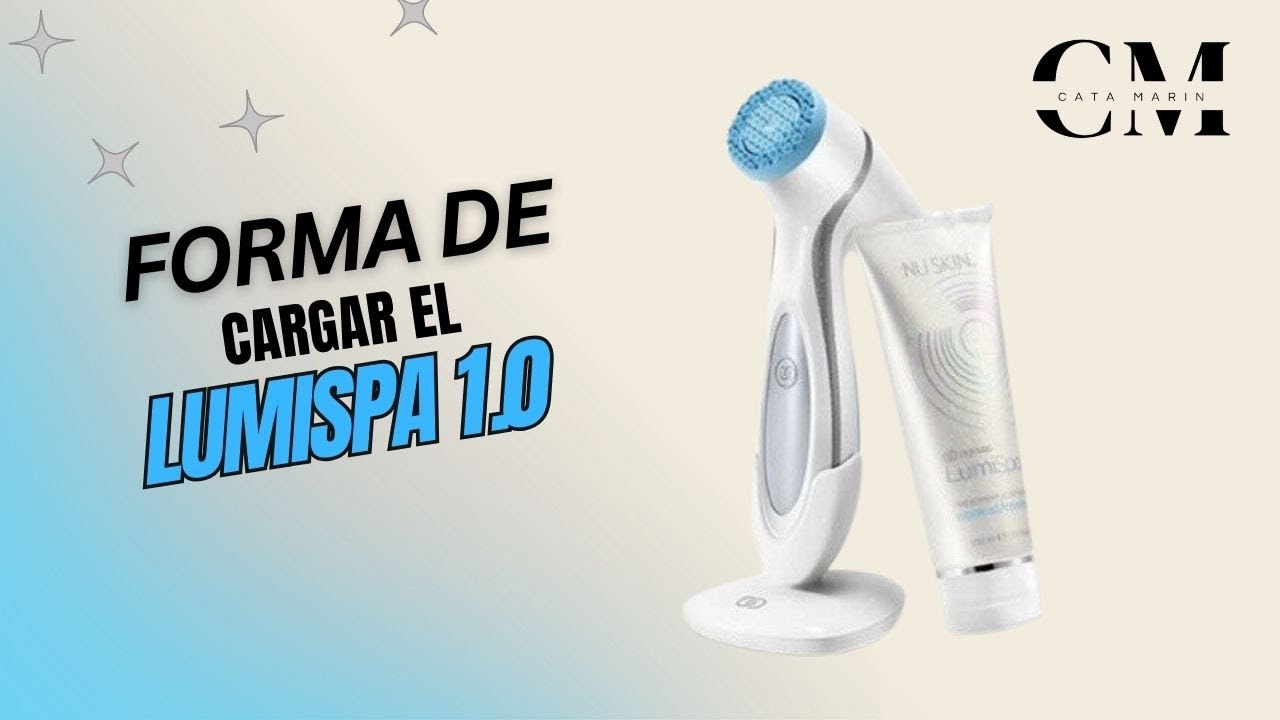 Cómo cargar el lumispa? - Lumispa de Nu Skin descargado. Tutorial Corto ...