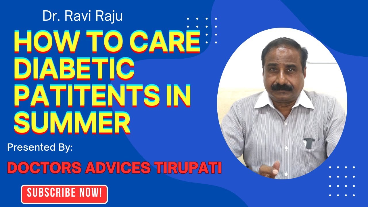 DIABETOLOGIST Dr RAVI RAJU@DOCTORSADVICETIRUPATI - YouTube
