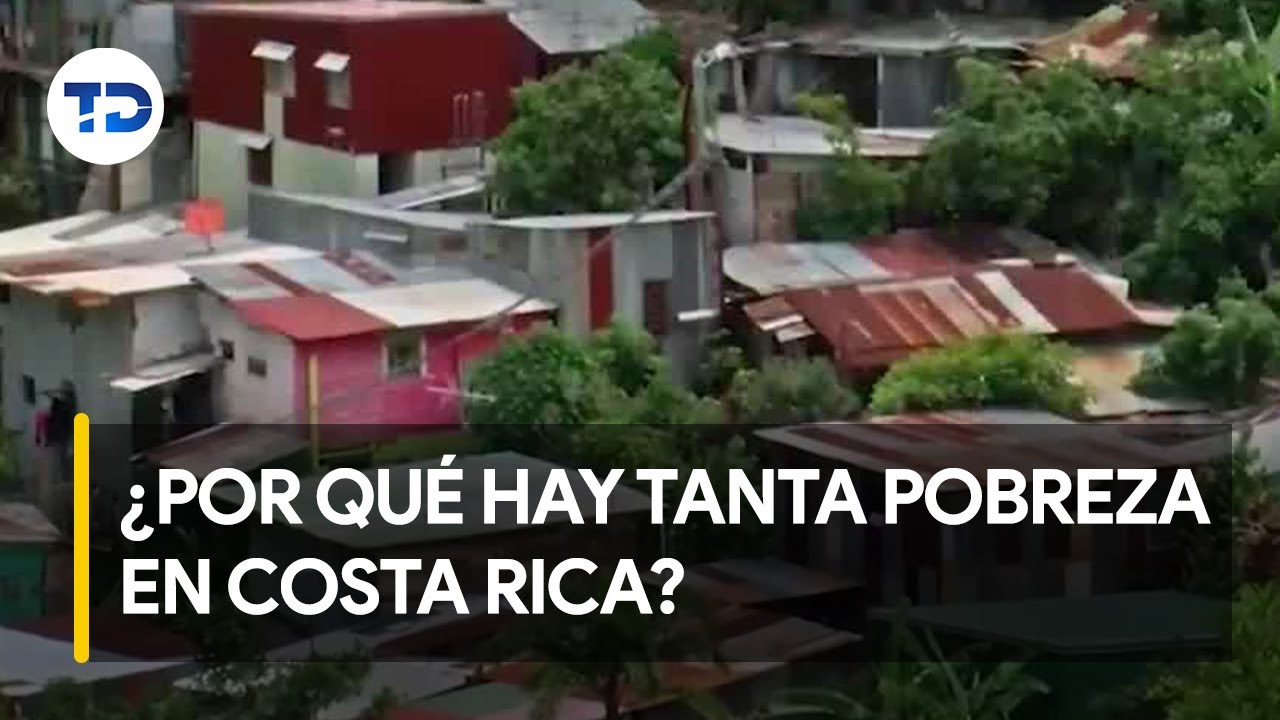 Pobreza en Costa Rica: país registra 390 mil hogares en necesidad - YouTube