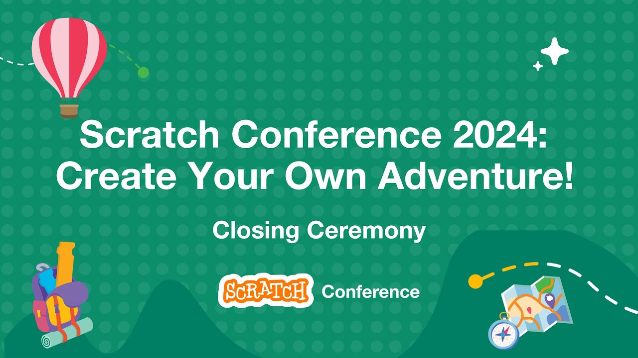 Scratch Conference 2024 - Closing Ceremony - YouTube