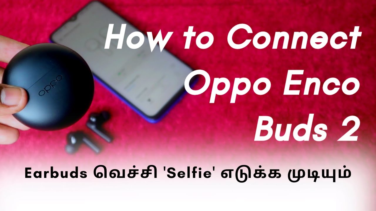 How to connect Oppo Enco Buds 2 earbuds to new device & HeyMelody App ...