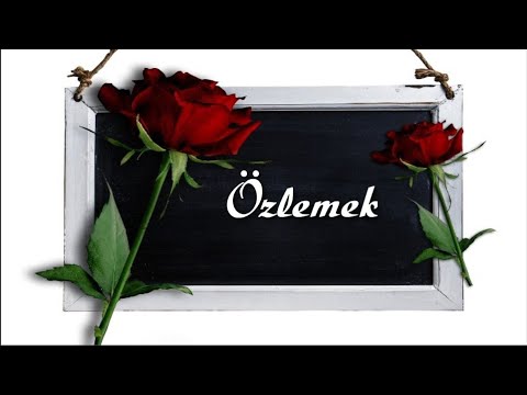 Özlemek | Sevgiliye Özlem Şiiri