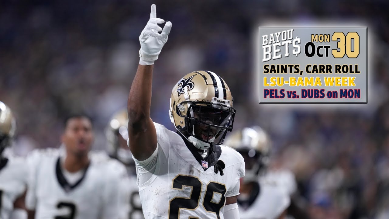 Bayou Bets, Mon. Oct. 30: Saints roll, LSU-Bama and Pels - YouTube