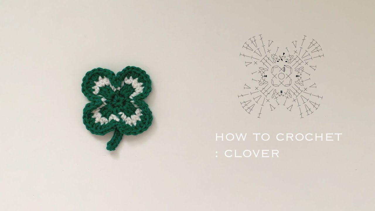 HOW TO CROCHET : CLOVER (with pattern) - YouTube