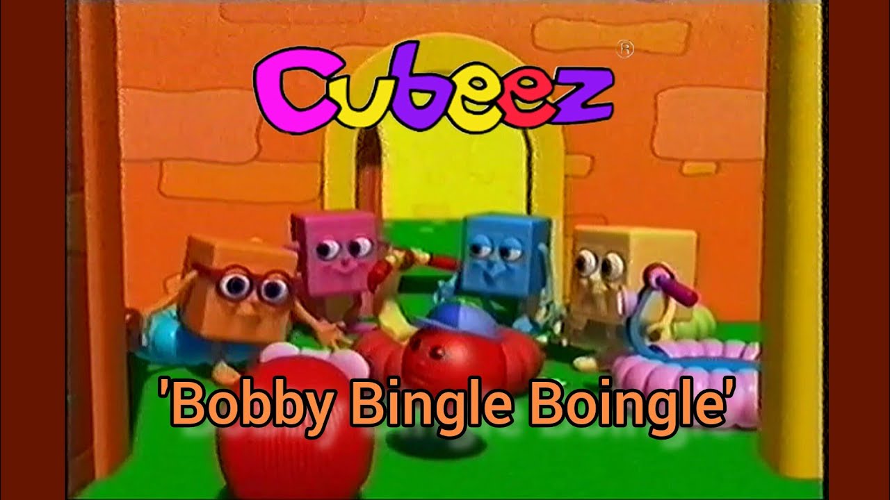 The Cubeez Bobby Bingle Boingle - YouTube