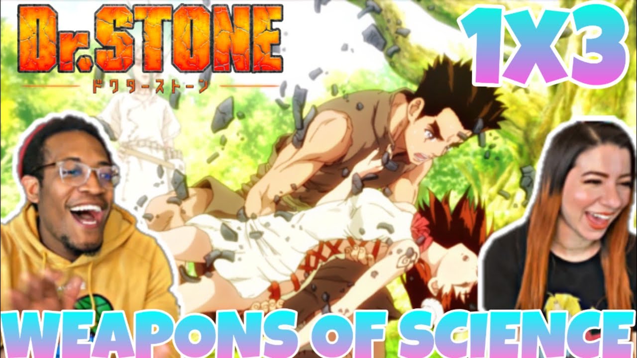 Dr. Stone 1x3 "Weapons of Science" REACTION/REVIEW | ANIME EATS - YouTube