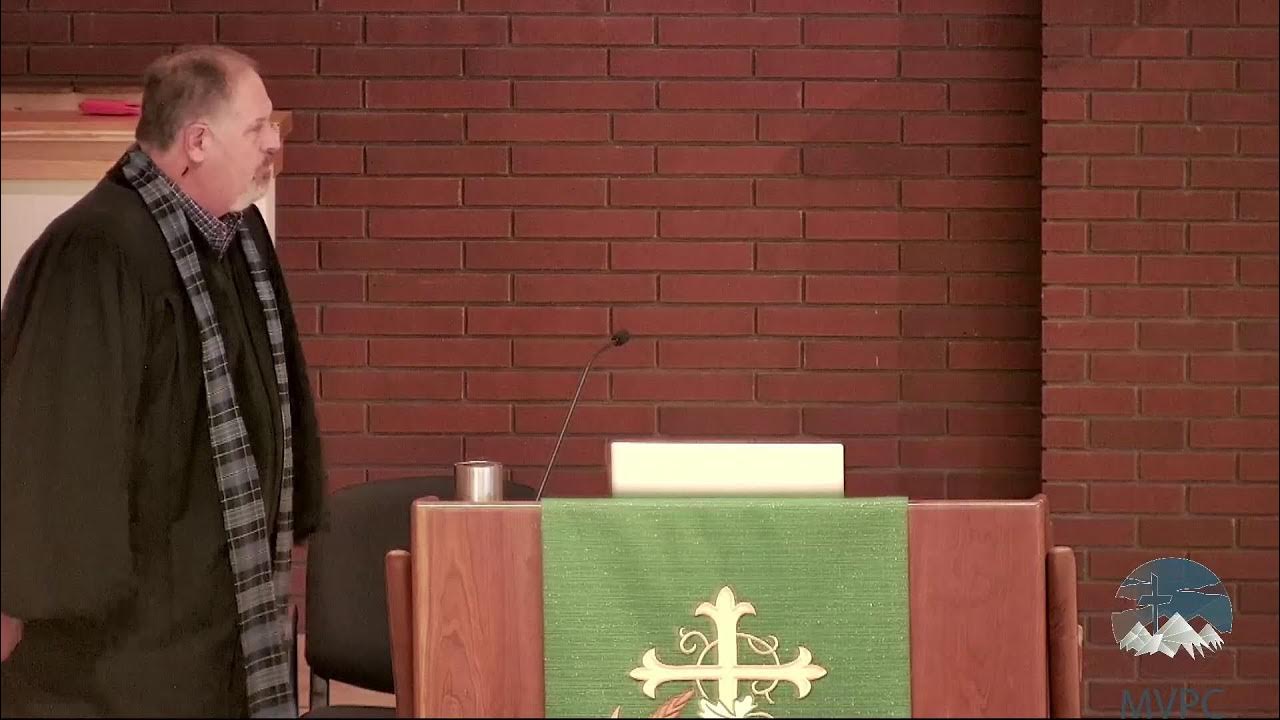 Mountain View Presbyterian Church Sunday November 12th 2023 Traditional Live Stream Service ...