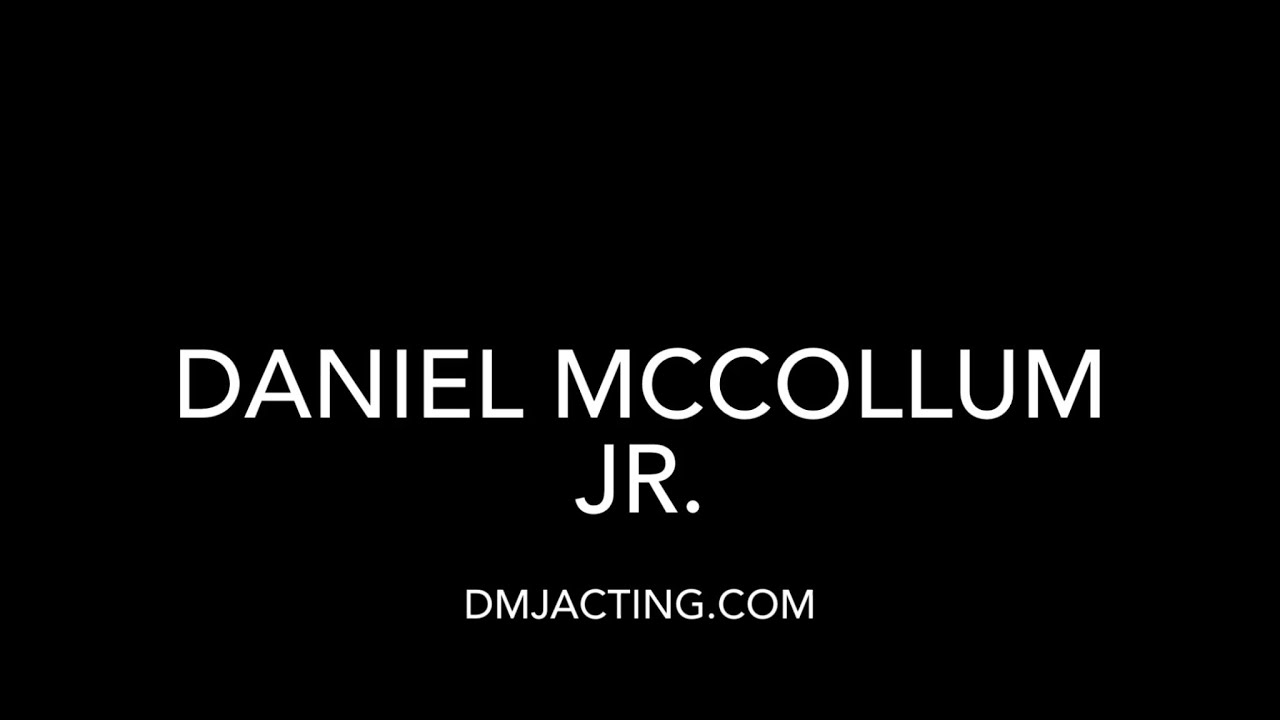 Daniel McCollum Jr. Showreel - YouTube