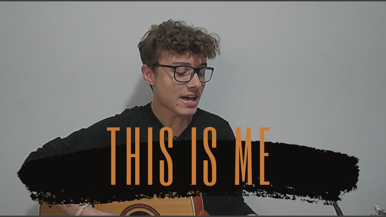 This is Me (Cover) - YouTube