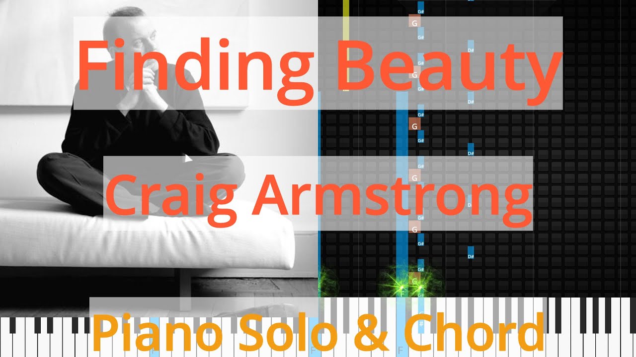 🎹Solo & Chord, Finding Beauty, Craig Armstrong, Synthesia Piano - YouTube