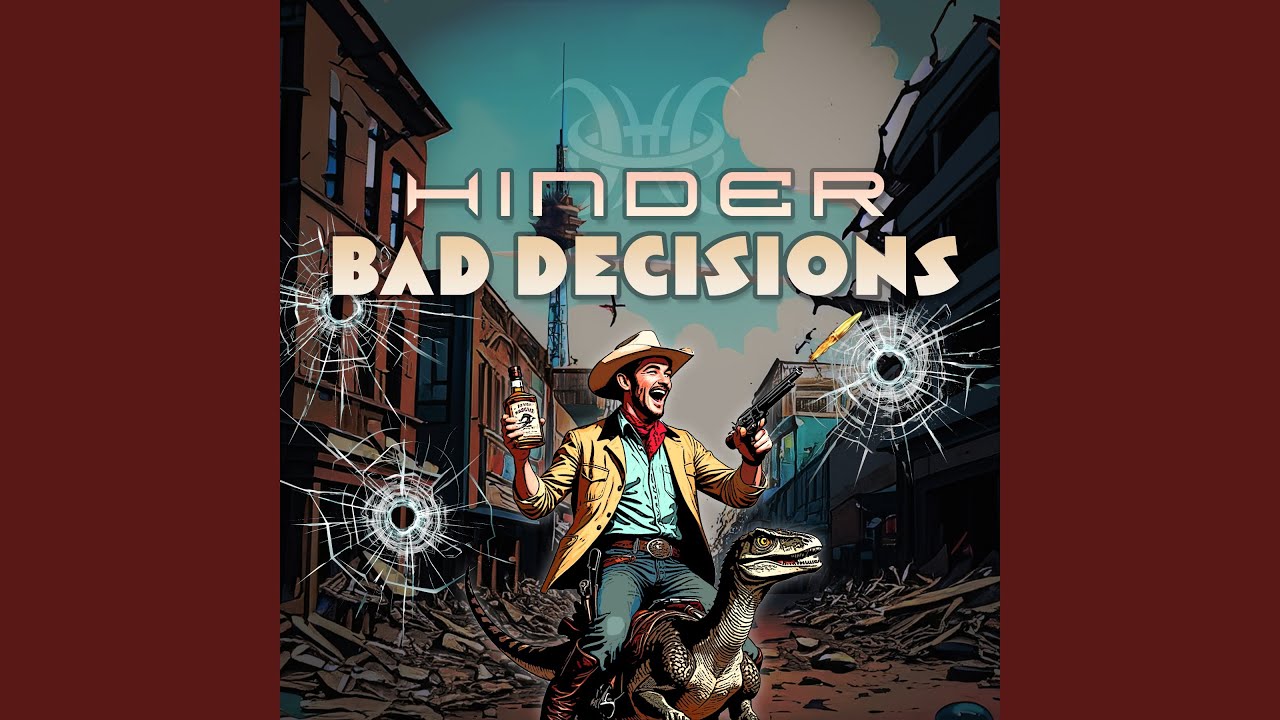 Bad Decisions - YouTube