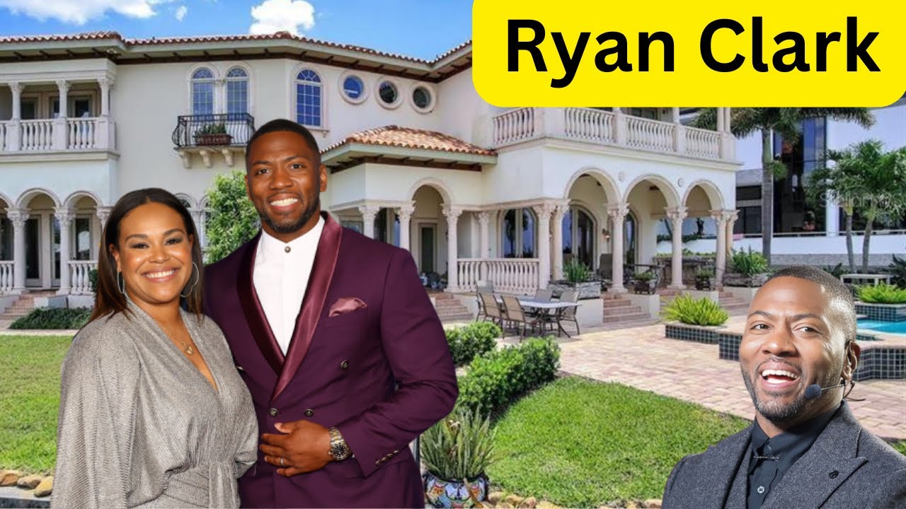 ALL ABOUT RYAN CLARK`S AGE, WIFE, LIFESTYLE, HIGHLIGHTS, HEIGHT, 3KIDS, EDUCATION AND NET ...