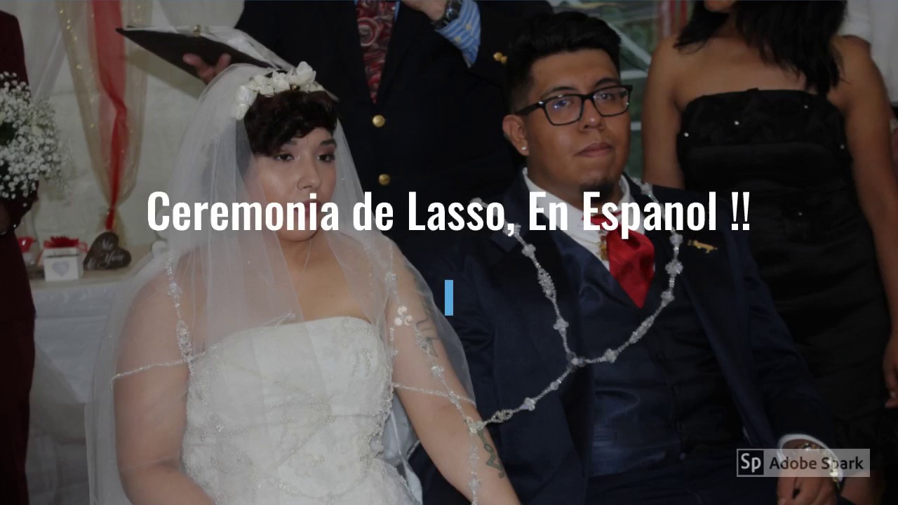 Lasso Ceremony, Spanish Weddings, Lazo Ceremony 8.1 - YouTube
