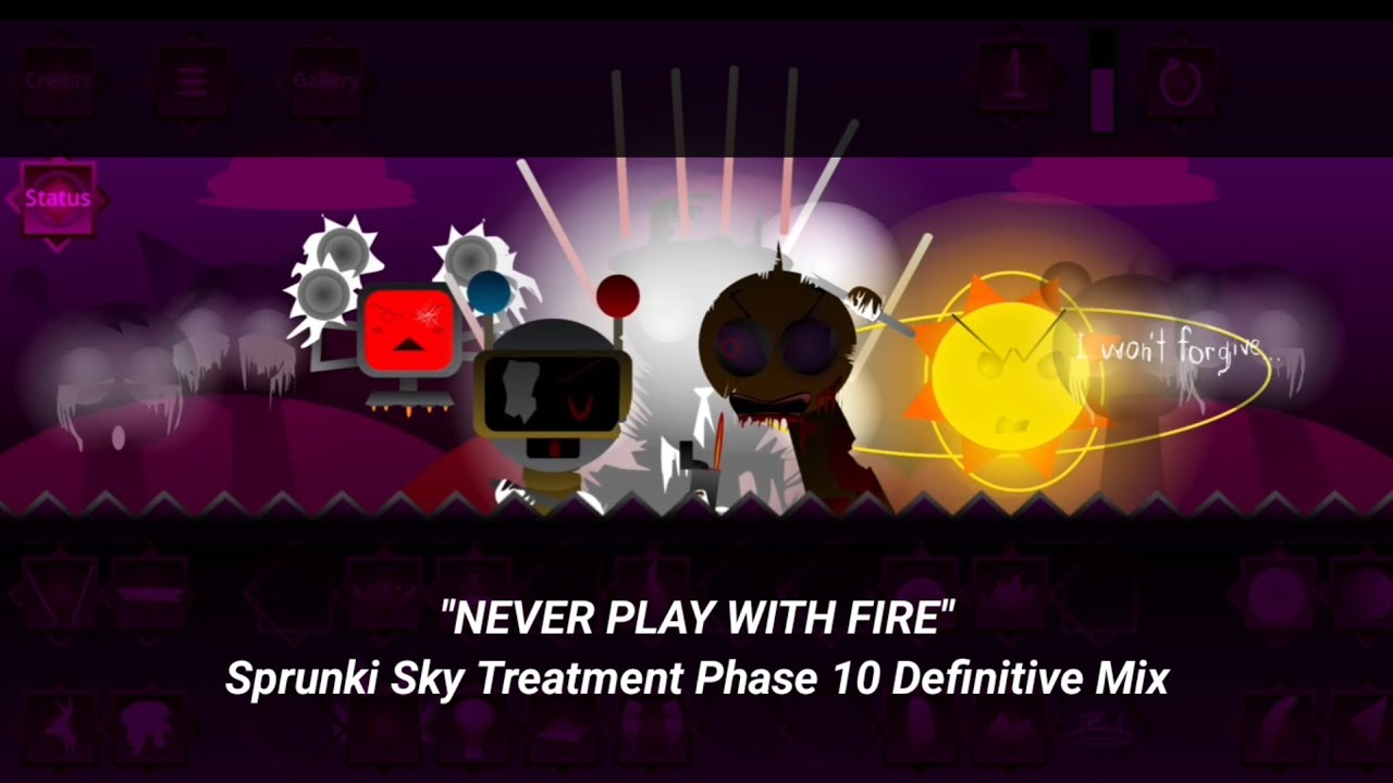"NEVER PLAY WITH FIRE" - Sprunki Sky Treatment Phase 10 Definitive Mix ...