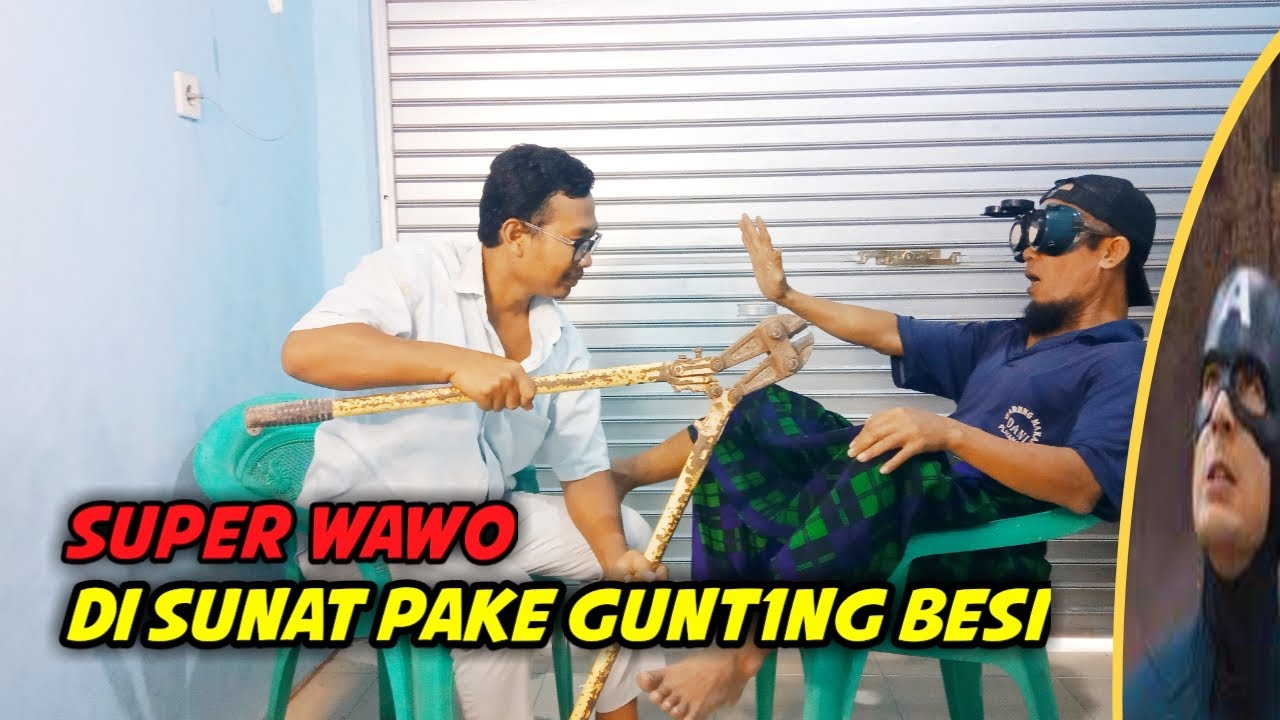 Sunat pake gunt1ng besi || Sunat lucu terbaru - YouTube