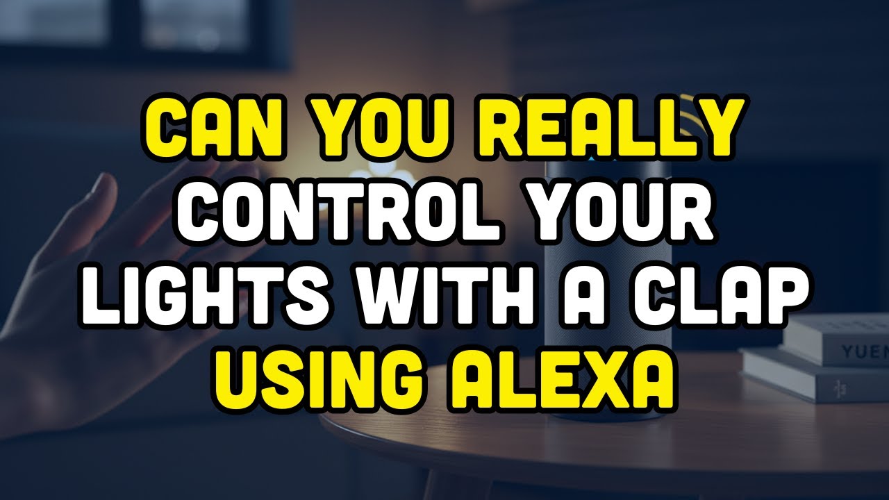 Can You REALLY Control Your Lights with a Clap Using ALEXA? - YouTube