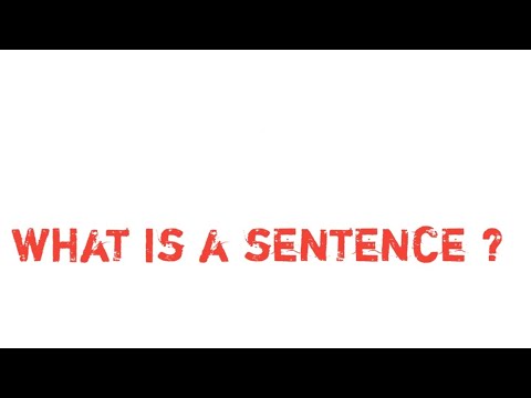 what is a sentence ? how to identify the sentence? types of sentence ...