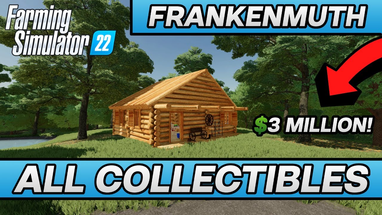 Farming Simulator 22 - Frankenmuth Collectibles (Earn $3 Million! - All ...
