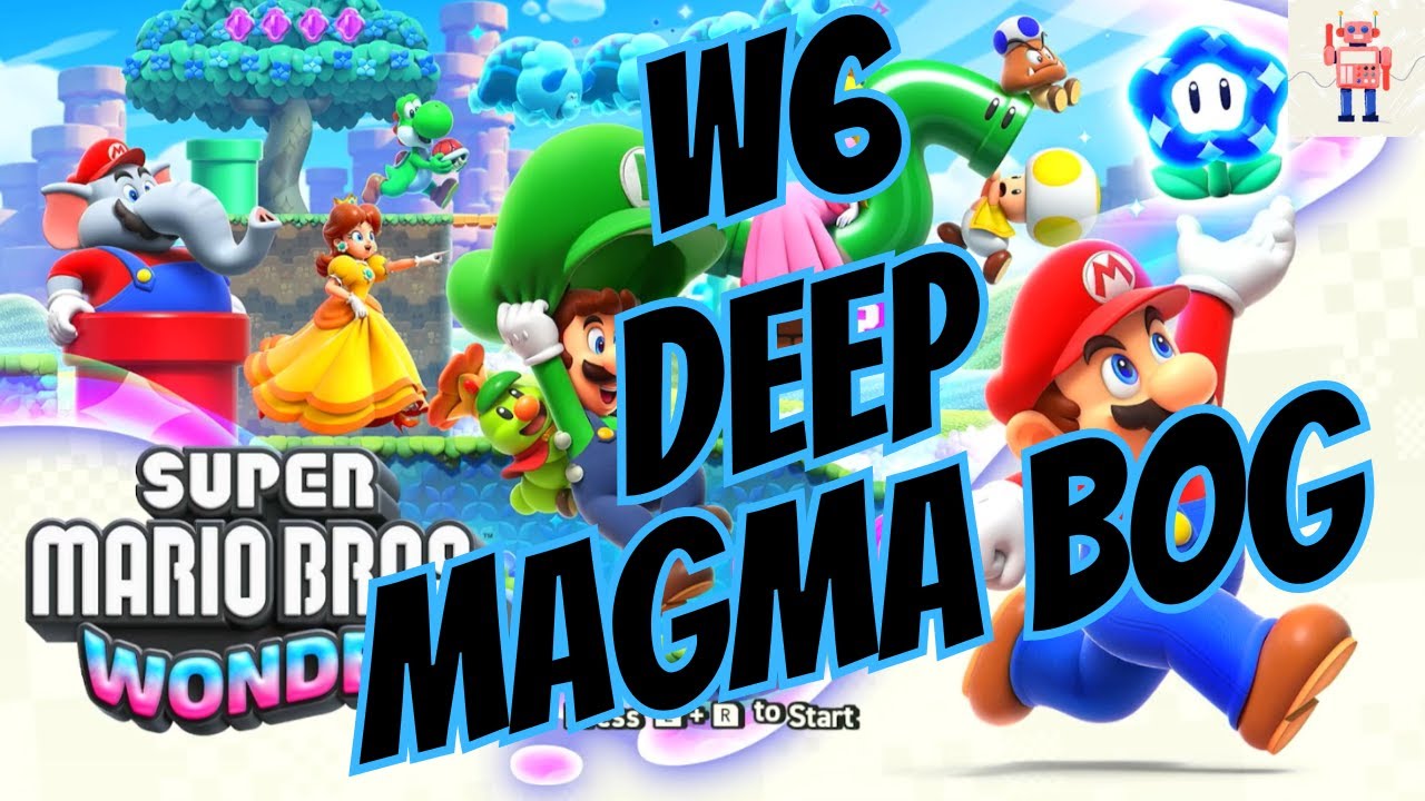 Super Mario Bros. Wonder W6 - Deep Magma Bog Walkthrough - YouTube