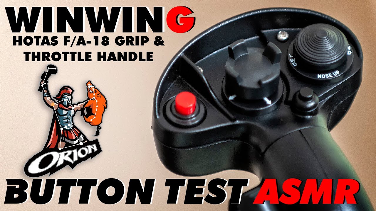WinWing HOTAS ORION | F/A-18 GRIP & THROTTLE HANDLE | BUTTON TEST ASMR ...