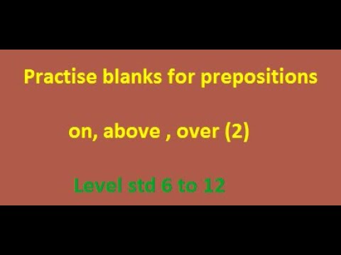 Exercises on , above and over... - YouTube