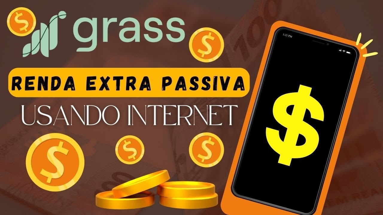 GRASS APP👉COMO GANHAR MAIS DINHEIRO👉RENDA PASSIVA GRÁTIS - YouTube