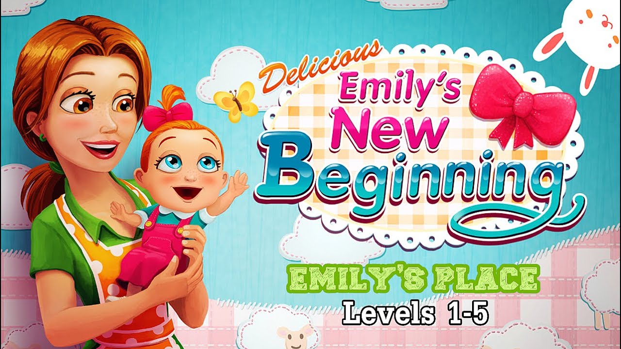 Delicious 10: Emily’s New Beginning [HD Gameplay] – Emily’s Place (Levels 1-5) - YouTube