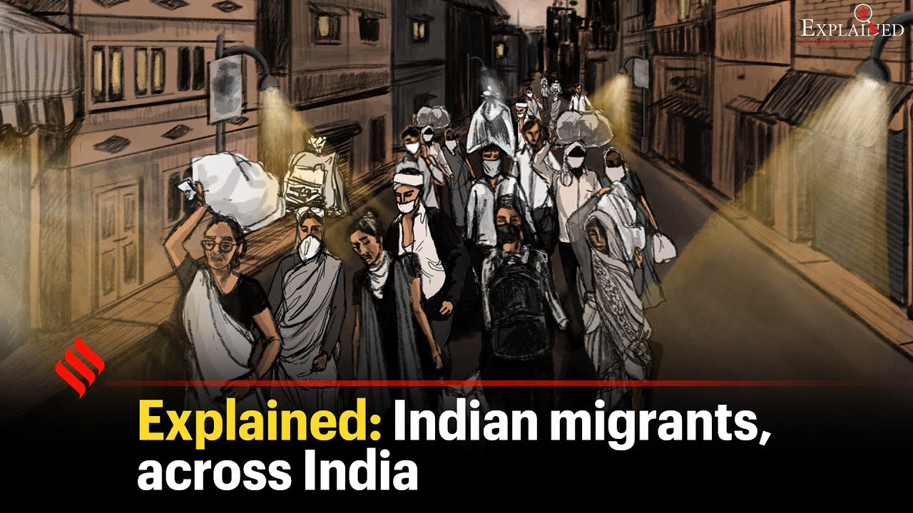 Explained: Indian Migrants, Across India - YouTube