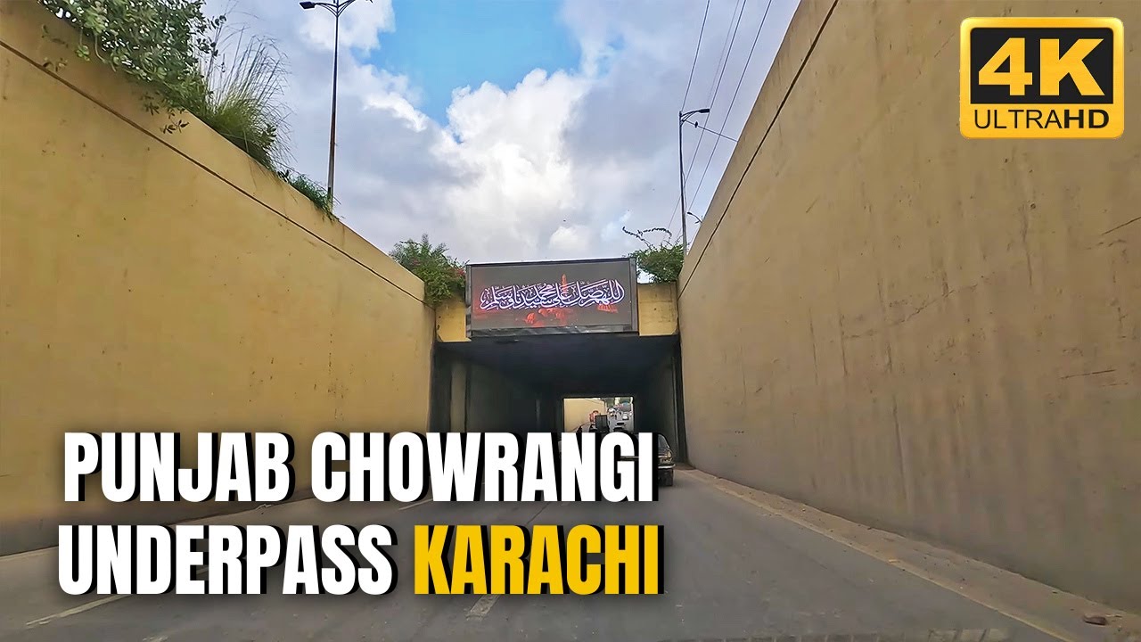 Punjab Chowrangi Underpass | Epic Karachi 4k UltraHD - YouTube