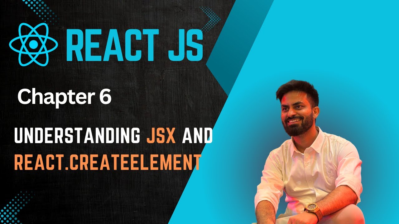 Chapter 6 Understanding Jsx And Reactcreateelement React Js