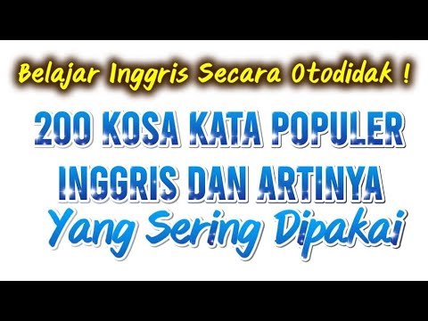 200 Kosa Kata Populer Bahasa Inggris dan Artinya yang sering digunakan ...