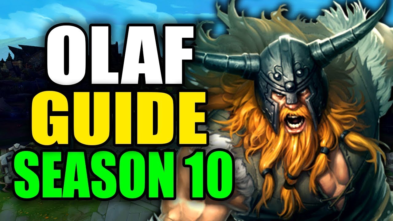 SEASON 10 OLAF GAMEPLAY GUIDE - (Best Olaf Build, Runes, Playstyle ...