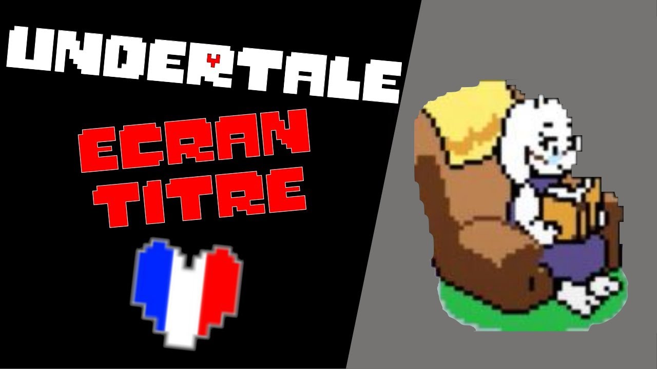ÉVOLUTION DE L'ÉCRAN TITRE || Undertale patch FR (Bonus et secret ...
